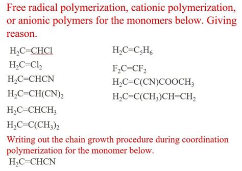 Solved Free Radical Polymerization Cationic Polymerization