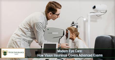Modern Eye Care How Vision Insurance Covers Advanced Exams