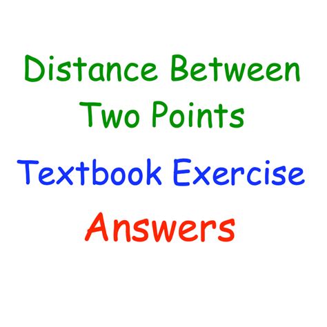 Distance Between Two Points Textbook Answers Corbettmaths