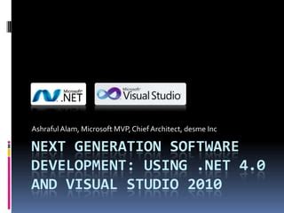 Next Generation Software Development Using NET 4 0 And Visual Studio