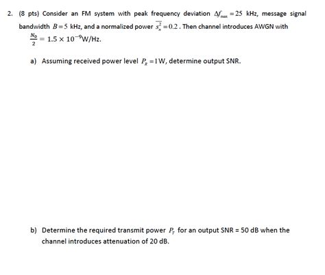 Solved Pts Consider An Fm System With Peak Frequency Chegg