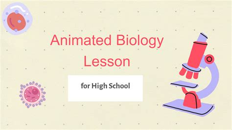 Download Animated Biology Lesson High School 【free】 Powerpoint And