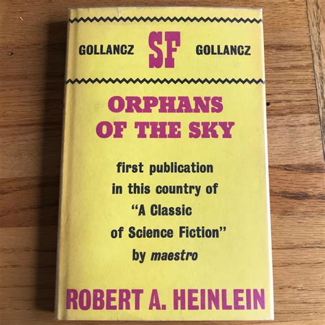 Orphans Of The Sky By Heinlein Robert A Hard Cover 1963 First