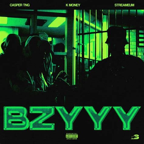 Stream Casper Tng X K Money X Streameum Bzyyy By Streameum