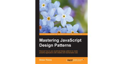 Mastering JavaScript Design Patterns Book