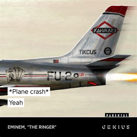 Anyone Else Thinks Its A Bit Fucked Up How Eminem Just Crashes A Plane