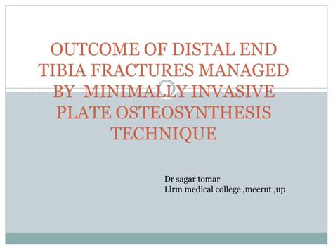 Minimally Invasive Percutaneous Plate Osteosynthesis Pptx