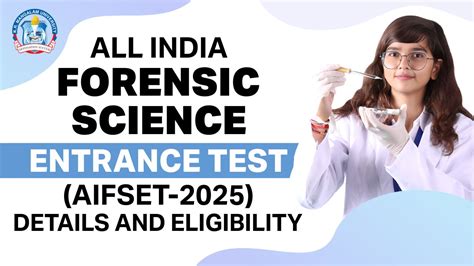 All India Forensic Science Entrance Test Aifset 2025 Details And