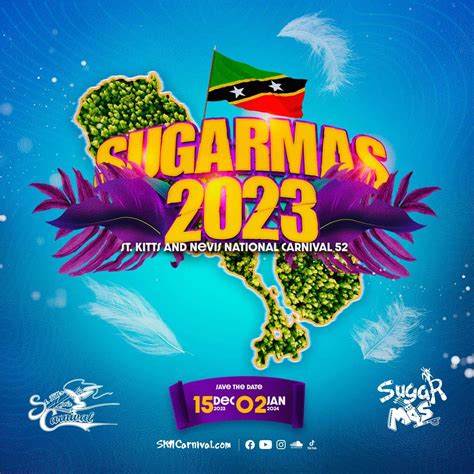 Sugar Mas 52 Set For December 15 January 2 The St Kitts Nevis Observer