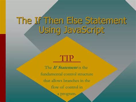 PPT The If Then Else Statement Using JavaScript PowerPoint Presentation ID