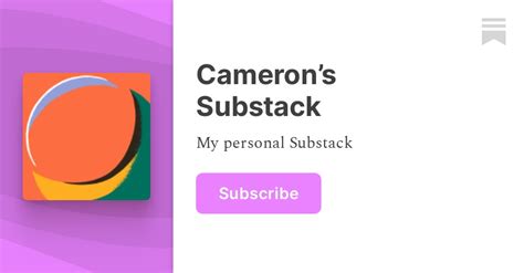 Camerons Substack Cameron Capello Substack