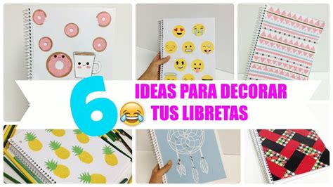 Ideas Para Decorar Tus Libretas