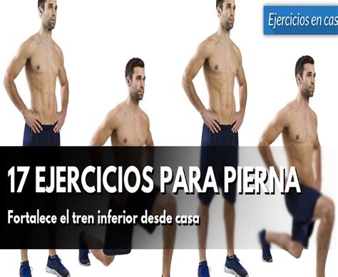 Ejercicios Para Sacar Piernas Desde Casaios Para Piernas En Casa Es La