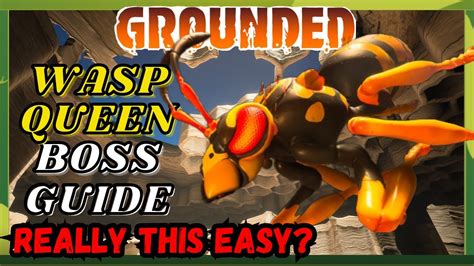 Grounded Super Easy Wasp Queen Boss Guide Youtube