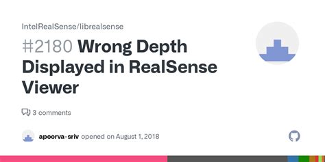 Wrong Depth Displayed In RealSense Viewer Issue IntelRealSense Librealsense GitHub