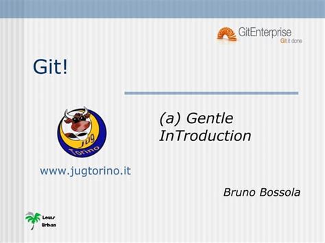 Git A Gentle Introduction Ppt