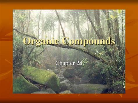 Ppt Organic Compounds Powerpoint Presentation Free Download Id2985134