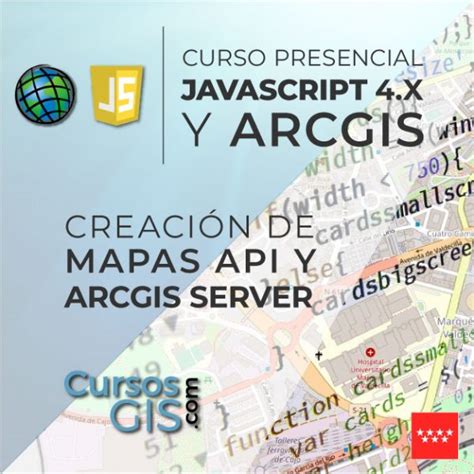 Curso de creación de aplicaciones API de JavaScript x y ArcGIS Server