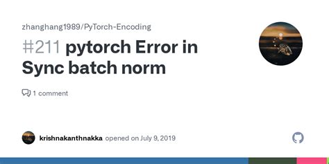 Pytorch Error In Sync Batch Norm Issue Zhanghang PyTorch Encoding GitHub