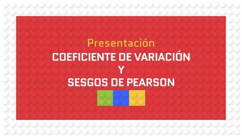 Coeficiente De Variación Y Sesgos Genially