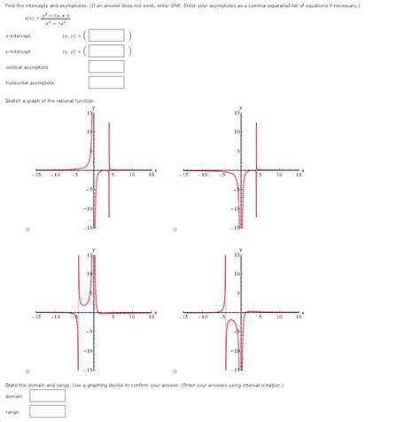Solved Find The Intercepts And Asymptotes If An Answer Chegg Com