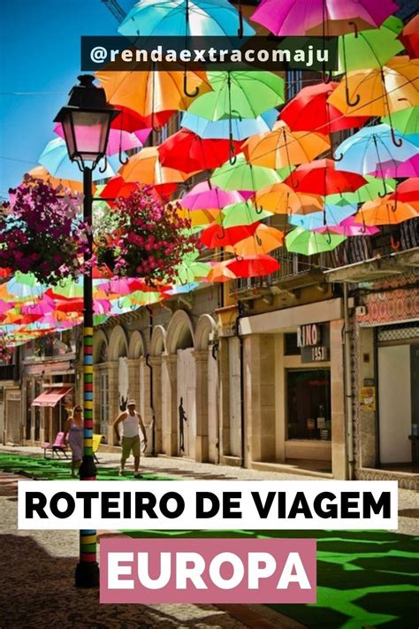 Roteiro De Viagem Pela Europa Artofit