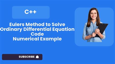 Eulers Method To Solve Ordinary Differential Equation C Program Numerical Methodology