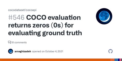Coco Evaluation Returns Zeros 0s For Evaluating Ground Truth · Issue 546 · Cocodataset
