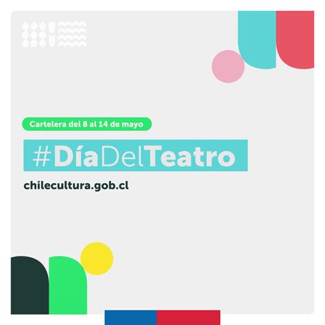 Ministerio de las Culturas on Twitter Estamos a punto de celebrar un nuevo DíaDelTeatro por