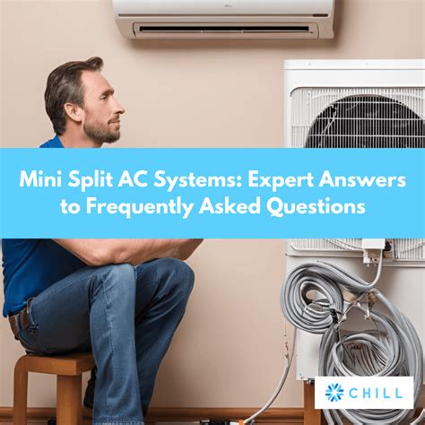 Mini Split Ac Systems Expert Answers To Frequently Asked Questions