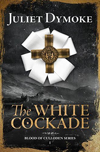 The White Cockade A Captivating Tale Of Love Redemption And Hope