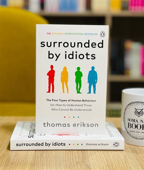 Classic Bookstore On Twitter 4 Surrounded By Idiots By Thomas Erikson