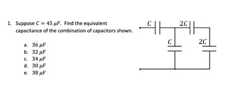 Solved 1 Suppose C45μf Find The Equivalent Capacitance Of