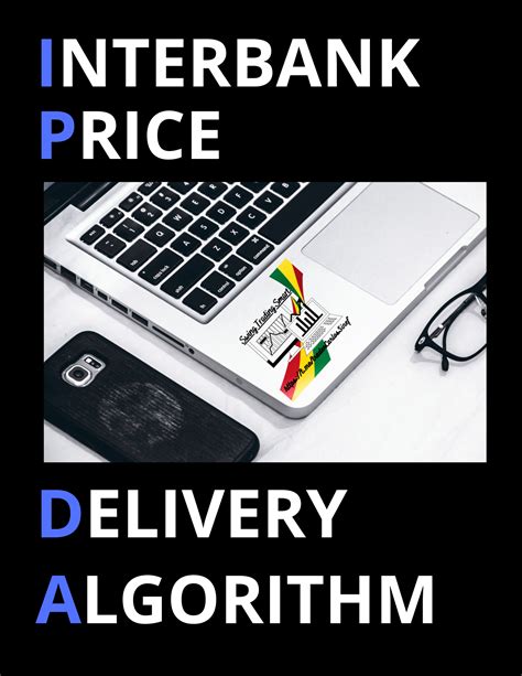 Interbank Price Delivery Algorithm Carlos Sinef Rodriguez Maija