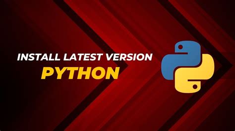Install Python New Version 3121 Install Python New Version