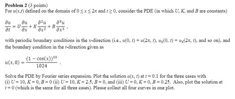 Solved Problem Points For U X T Defined On The Domain Chegg