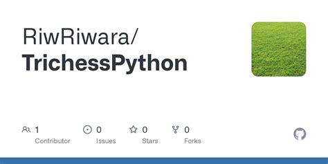 Github Riwriwara Trichesspython