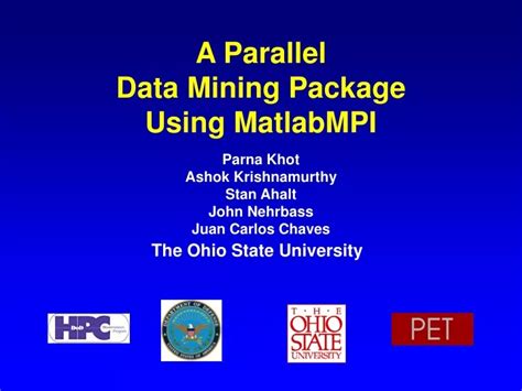 Ppt A Parallel Data Mining Package Using Matlabmpi Powerpoint Presentation Id9648271