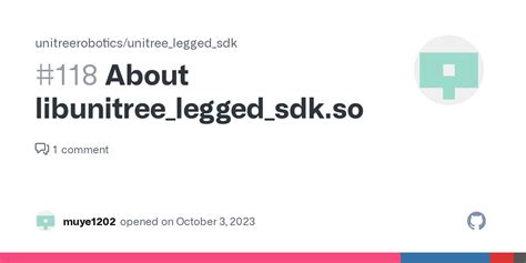 About Libunitree Legged Sdk So Issue Unitreerobotics Unitree