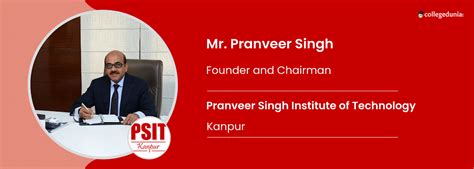 Pranveer Singh Institute Of Technology Mr Pranveer Singh Founder And