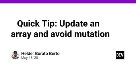 🔥 quick tip update an array and avoid mutation dev community