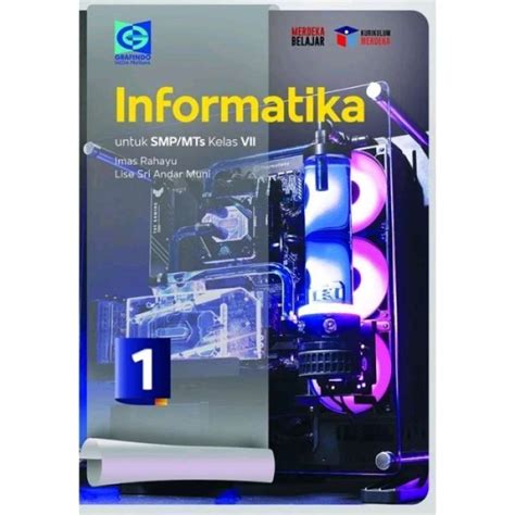 Promo Ori Grafindo Informatika 1 Untuk Smp Mts Kelas Vii Kurikulum