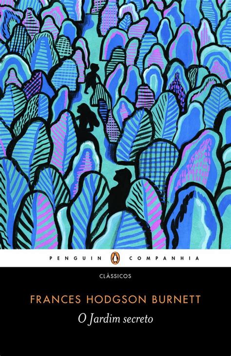 O Jardim Secreto De Frances Hodgson Burnett Quarentena