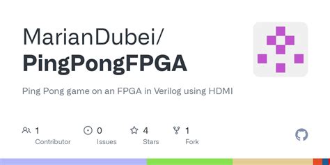 GitHub MarianDubei PingPongFPGA Ping Pong Game On An FPGA In Verilog Using HDMI