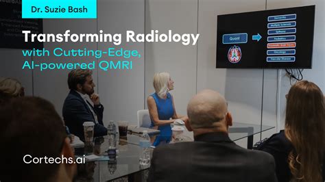 Talk Transforming Radiology With Cutting Edge Ai Powered Qmri Cortechs Ai
