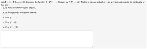 Solved Let A 1 2 3 10 Consider The Function F P A N Chegg Com