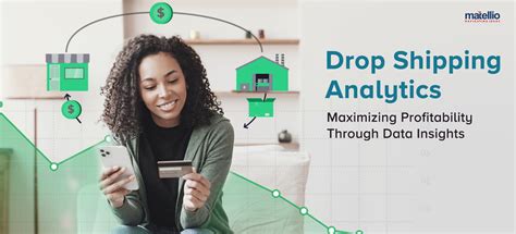 Drop Shipping Analytics Maximizing Profitability Through Data Insights Matellio Inc