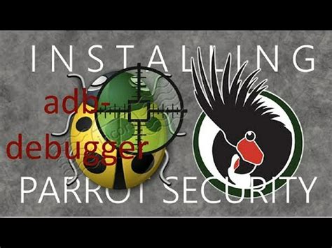 How To Install Android Debug Bridge 1036 Adb With Terminal On Parrot