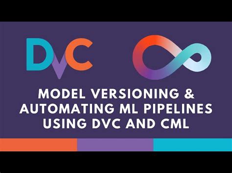 Versioning Your Machine Learning Models Reasontown