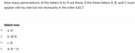 Solved How Many Permutations Of The Letters A To H Are